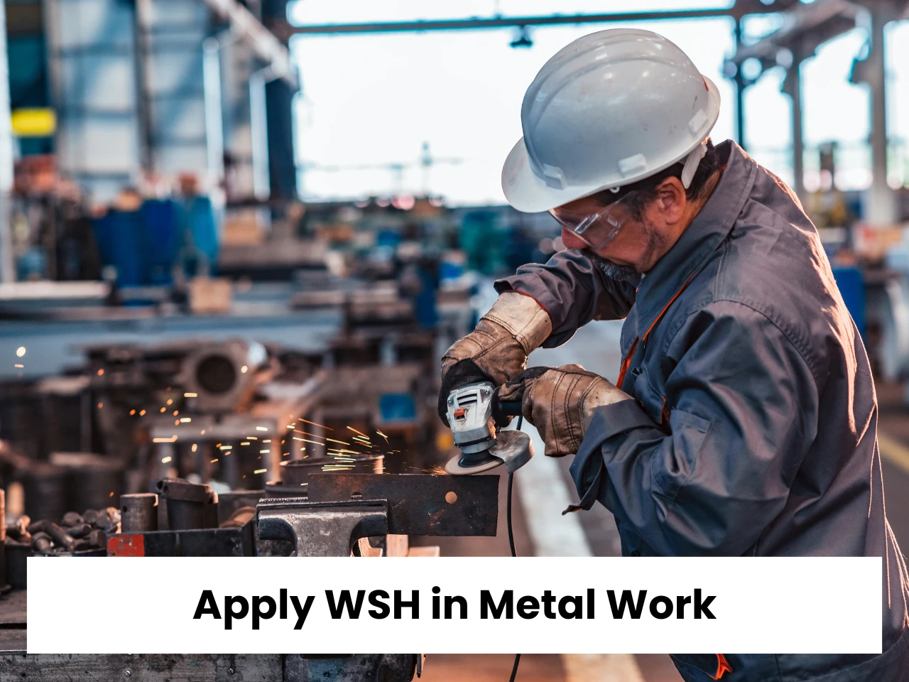 MSOC Course | Apply Workplace Safety and Health in Metal Work