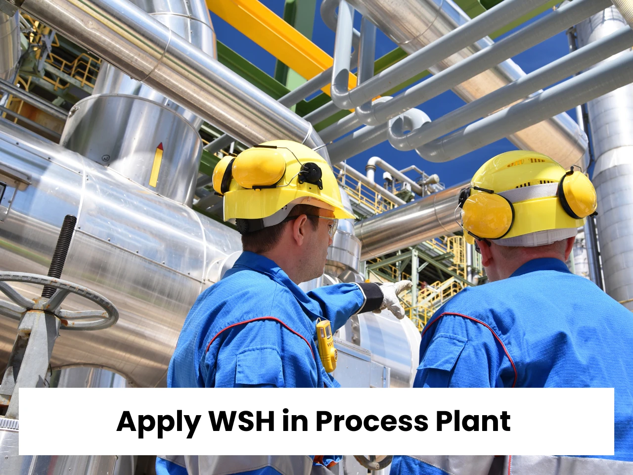 AWSHPP Course Apply Workplace Safety & Health in Process Plant