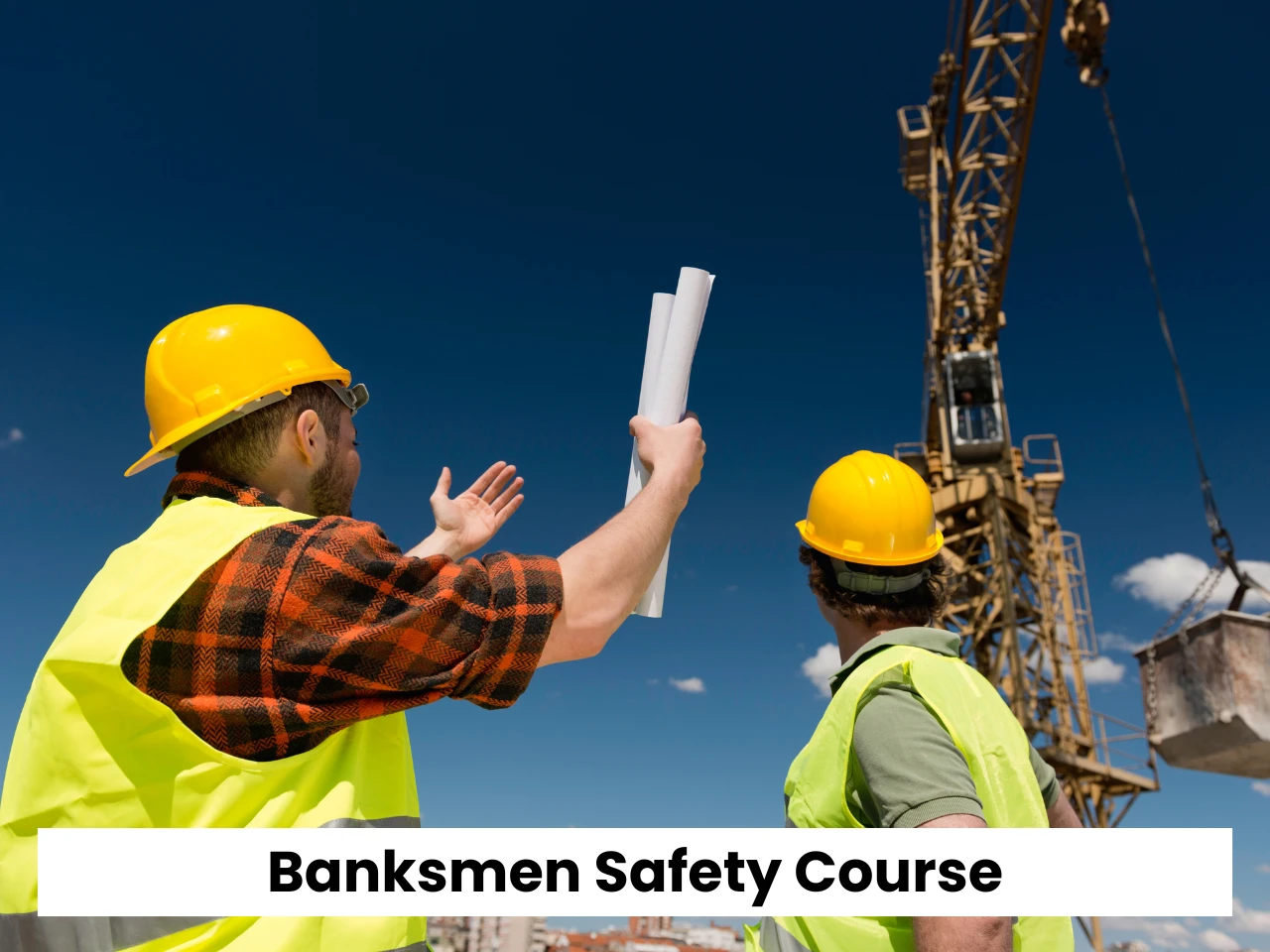 Banksman Course