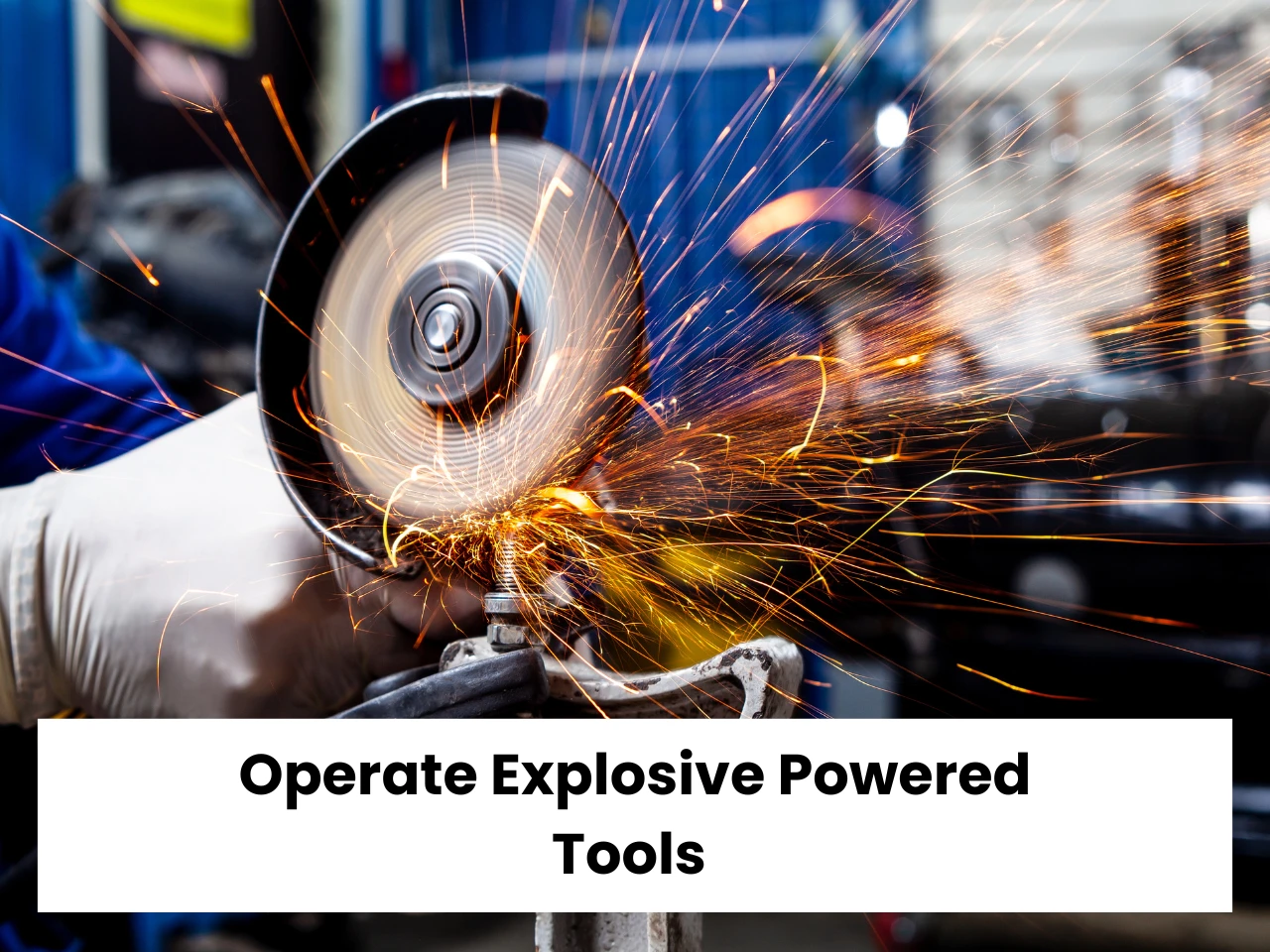 Operate Explosive Powered Tools Course