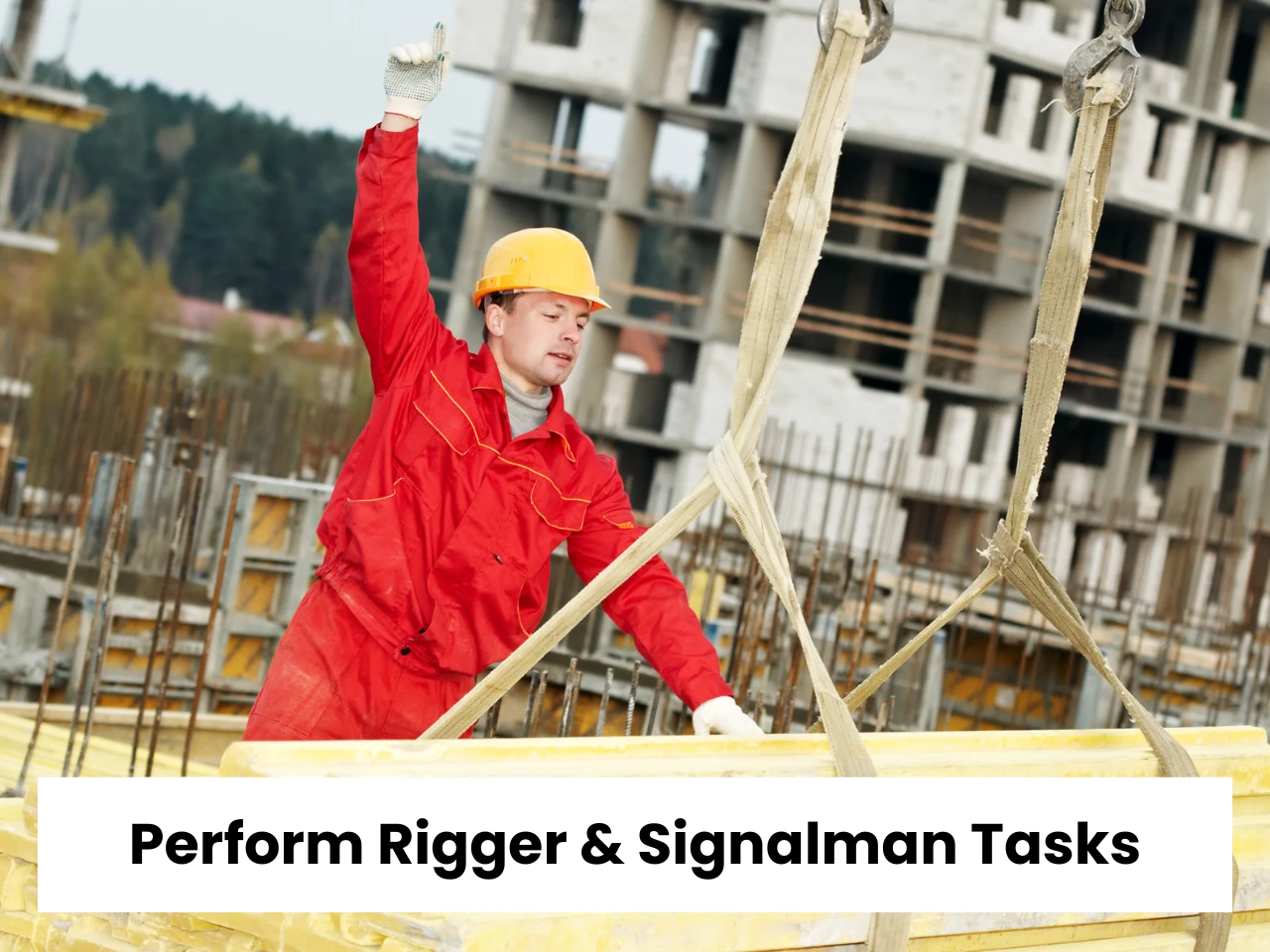 Rigger Signalman Course | Perform Rigger and Signalman Tasks