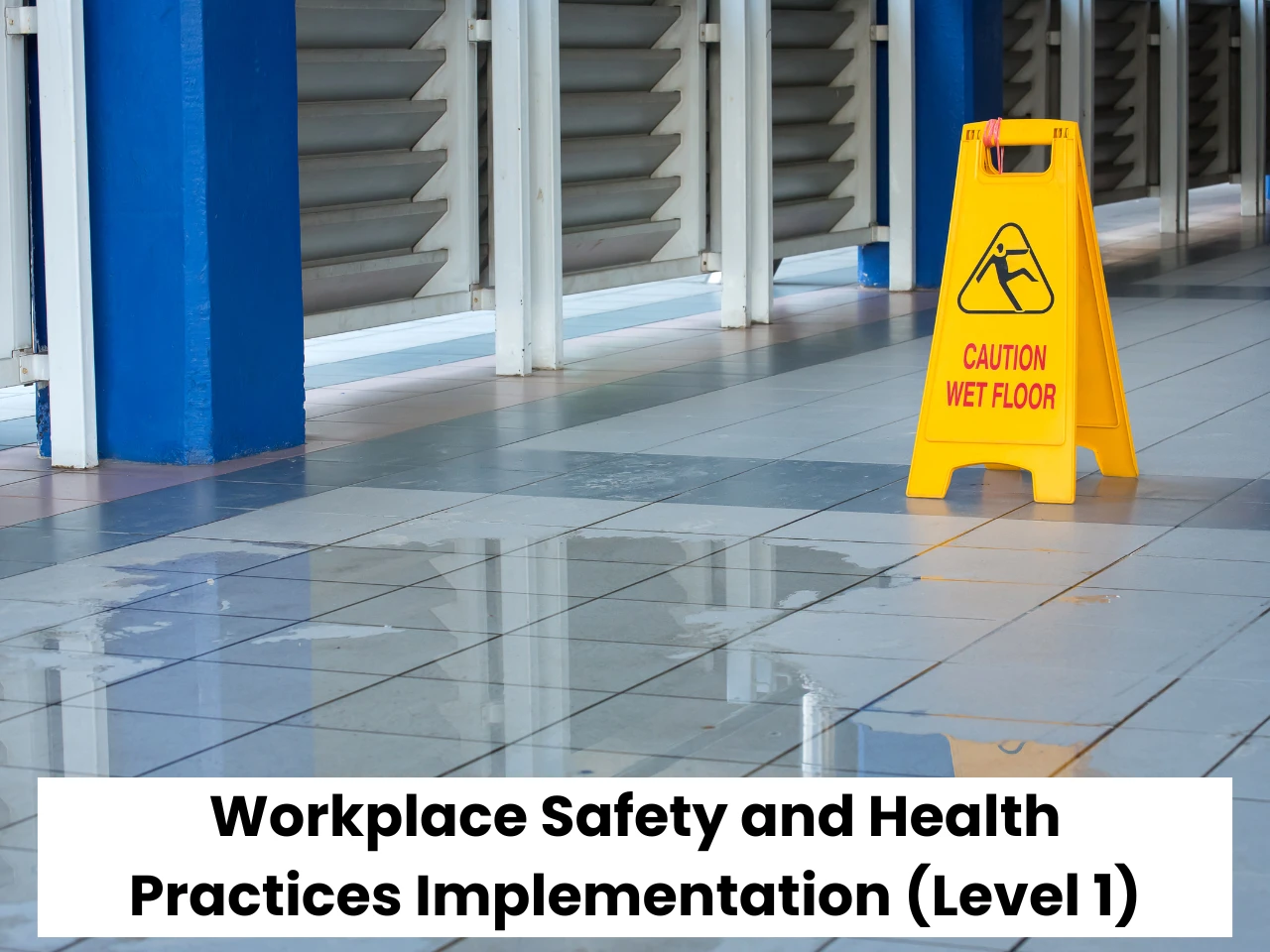 PWM-Cleaning: Workplace Safety and Health Practices Implementation ...